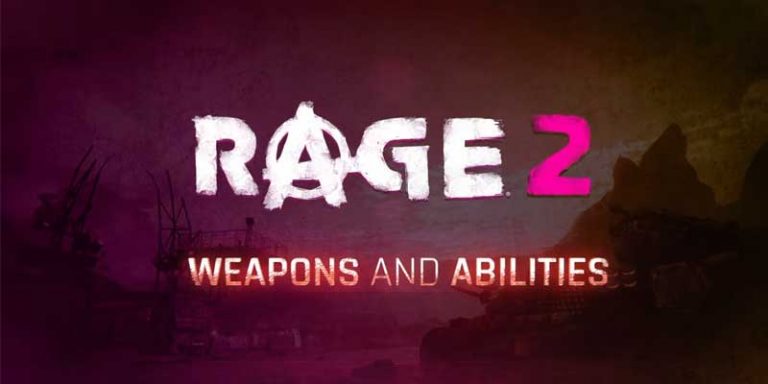 Rage 2 Weapons & Abilities Reveal Trailer Out - Gamer Tweak