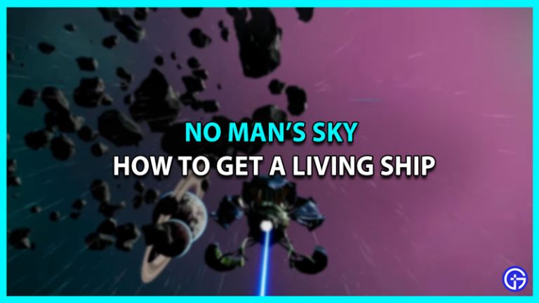 How To Get Living Ship In No Man's Sky - Gamer Tweak