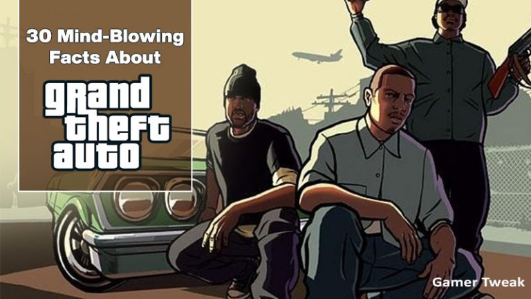 GTA Facts: 30 Mind-Blowing Facts about Grand Theft Auto (GTA)