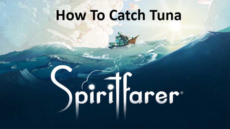 Fishing Guide: How To Easily Catch Tuna In Spiritfarer - Gamer Tweak