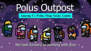 How To Complete All Tasks In Polus Map In Among Us (Tasks Guide)