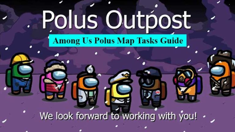 How To Complete All Tasks In Polus Map In Among Us (Tasks Guide)