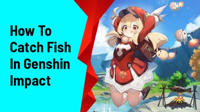 How To Catch Fish In Genshin Impact (Both Ways Explained)