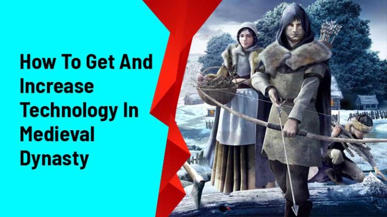 Medieval Dynasty Technology Guide: How To Get And Increase Technology