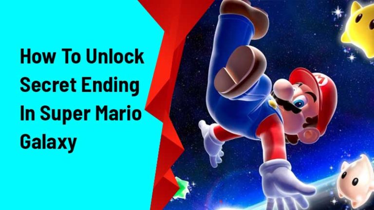 How To Unlock Secret Ending In Super Mario Galaxy - Gamer Tweak