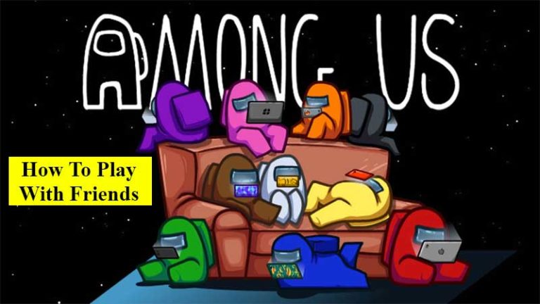 How To Play With Friends In Among Us (Create Private Games)