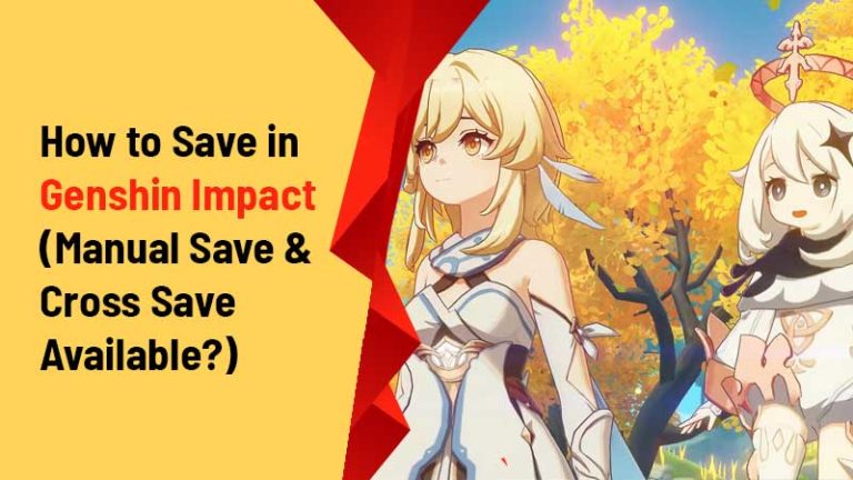 How To Save In Genshin Impact: Manual & Cross-Save Available?