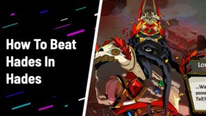 Defeat Hades Boss Guide | How To Beat Hades In Hades (2 Step Guide)