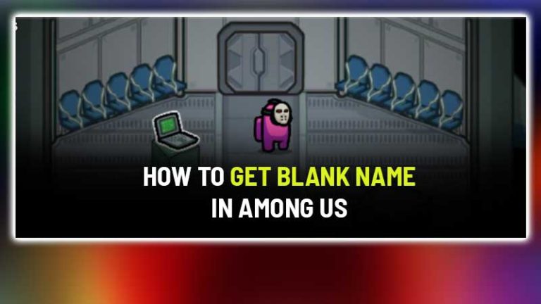 Among Us: How To Get No Name (Blank Invisible Name)