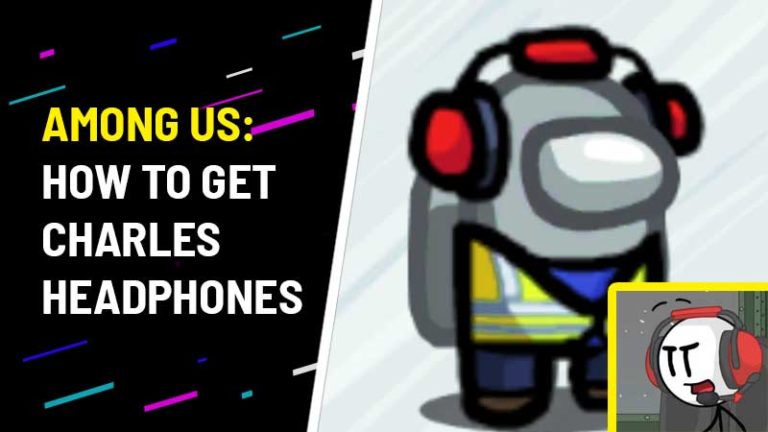 Among Us: How To Get Charles Headphones - Gamer Tweak