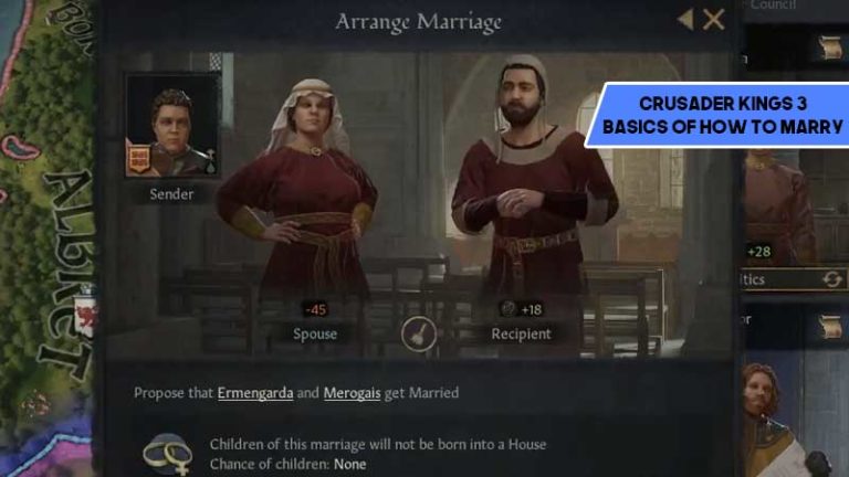 CK3 Marriage Guide: How To Marry In Crusader Kings 3