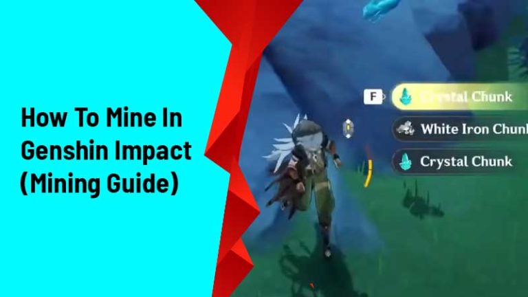 How To Mine In Genshin Impact (Mining Guide) - Gamer Tweak