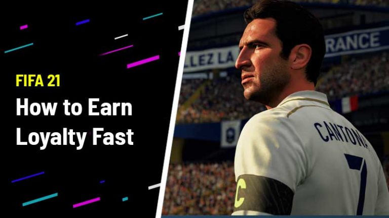 How To Get Player Loyalty in FIFA 21 Ultimat Team - Boost Loyalty Tips