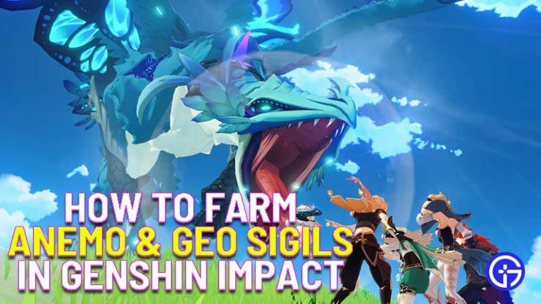 How To Farm Anemo And Geo Sigils In Genshin Impact - Gamer Tweak