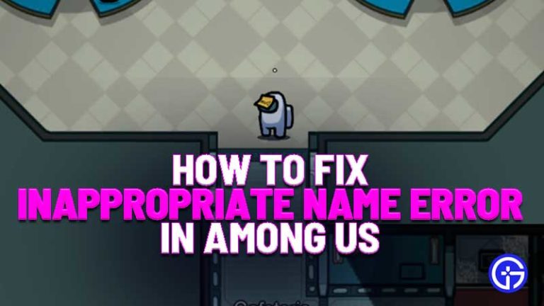 Among Us: How To Fix Inappropriate Name Error | Almost No Name