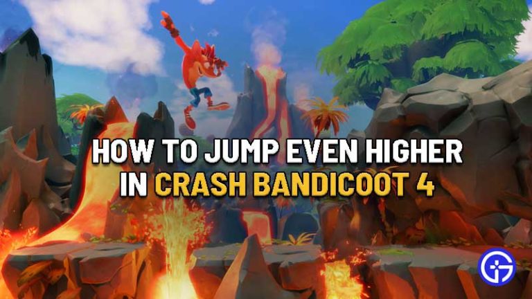 How To High Jump In Crash Bandicoot 4 | Trick To Jump Higher