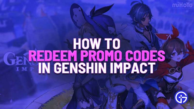 How To Redeem Promo Codes In Genshin Impact - Gamer Tweak
