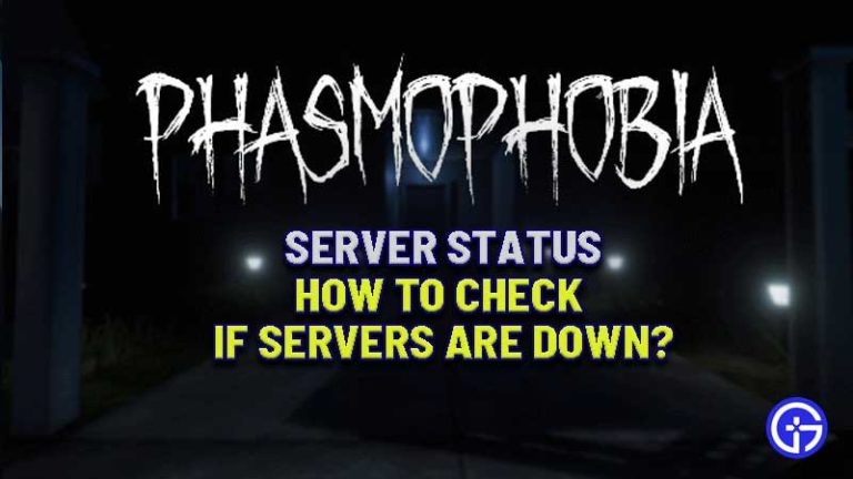 Phasmophobia Servers Down? Check Server Status