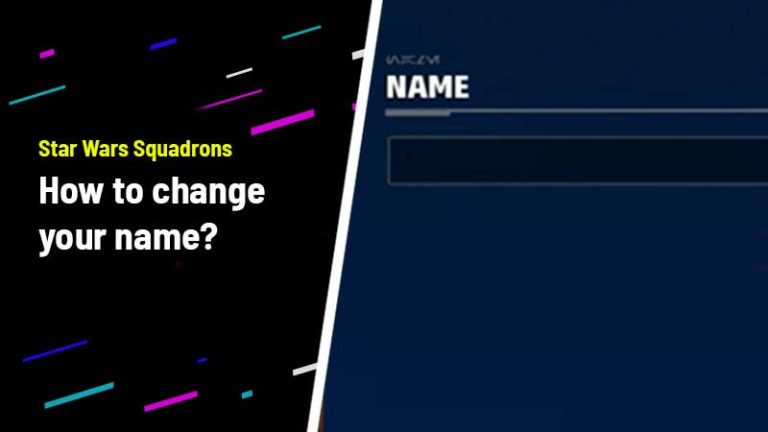 How to Change Name in Star Wars Squadrons? - Customize Pilot Name