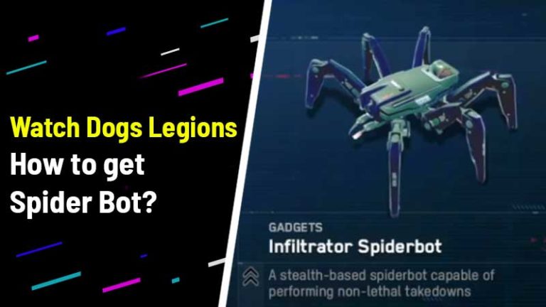 How to Unlock the Spiderbot in Watch Dogs Legion?