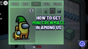 Among Us: How To Get Mini Crewmate & Equip It Easily
