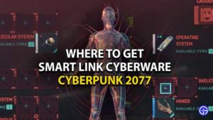 Cyberpunk 2077 Where To Get Smart Link Cyberware | How To Unlock