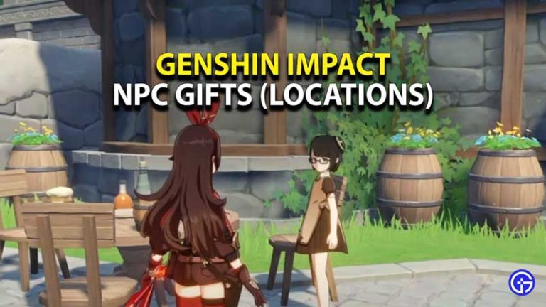 Genshin Impact NPC Gifts: How To Get Free Rewards & Items
