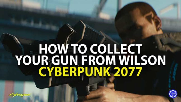 How To Collect Your Gun From Wilson In Cyberpunk 2077 - The Gun Quest