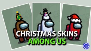 Among Us: How To Get Christmas Skins | Unlock Holiday Outfits