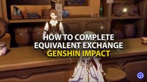 Genshin Impact Equivalent Exchange Quest: How To Unlock