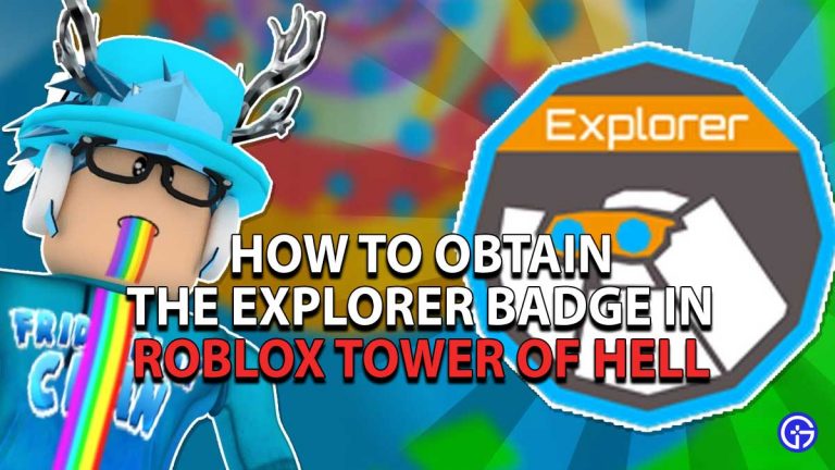 How to Obtain the Explorer Badge in Roblox Tower of Hell