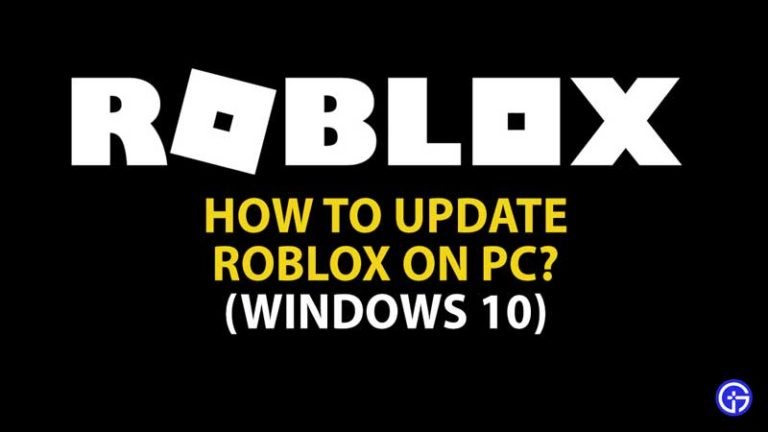 How To Update Roblox On PC (Windows 10) | Easy Steps To Fix Issues