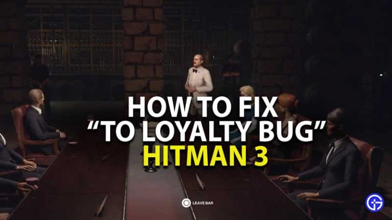 Hitman 3 To Loyalty Bug Fix: Solve Eliminate Don Archibald Yates Bug