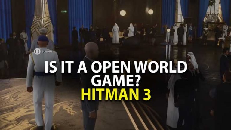 Is Hitman 3 a Open World Game or a Story Based Game?