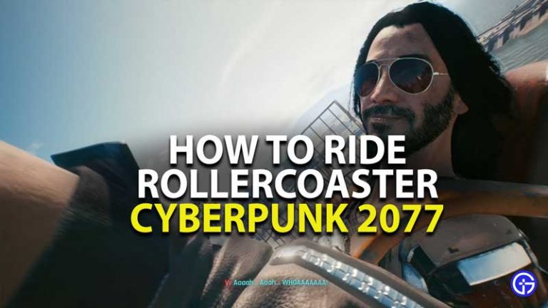 Cyberpunk 2077: How To Ride Rollercoaster | Fix Rollercoaster Ride