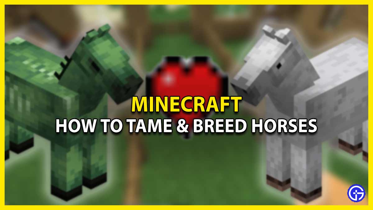 How To Tame & Breed Horses In Minecraft (Steps)