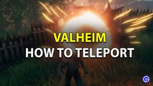 Valheim Portals: How To Teleport Using Portals (Fast Travel Guide)