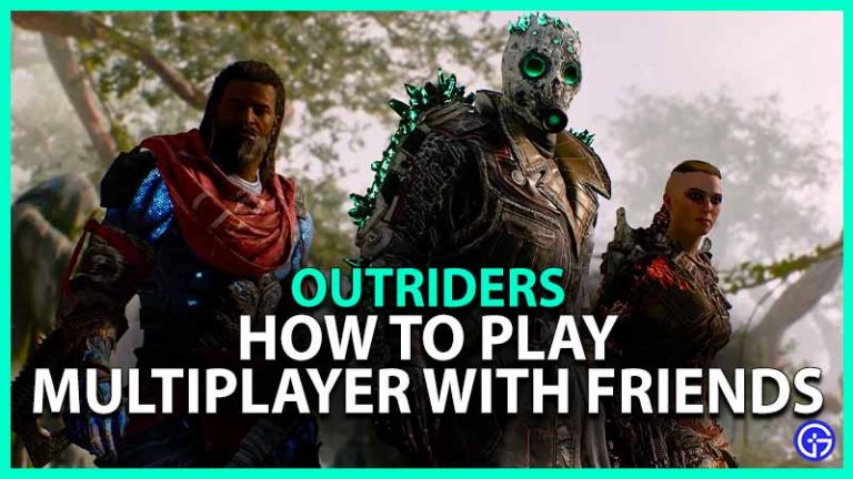 Outriders: How To Play Multiplayer Co-Op With Friends