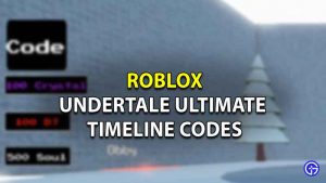 Roblox Undertale Ultimate Timeline Codes (September 2023)