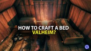 Valheim Bed Crafting Guide: How To Build A Bed
