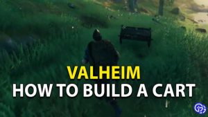 Valheim Cart: How To Make A Cart To Transport Items
