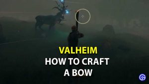 Valheim: How To Craft A Bow & Make Arrows Easily
