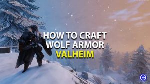 Valheim: How To Craft Wolf Armor | Best Armor Crafting Guide