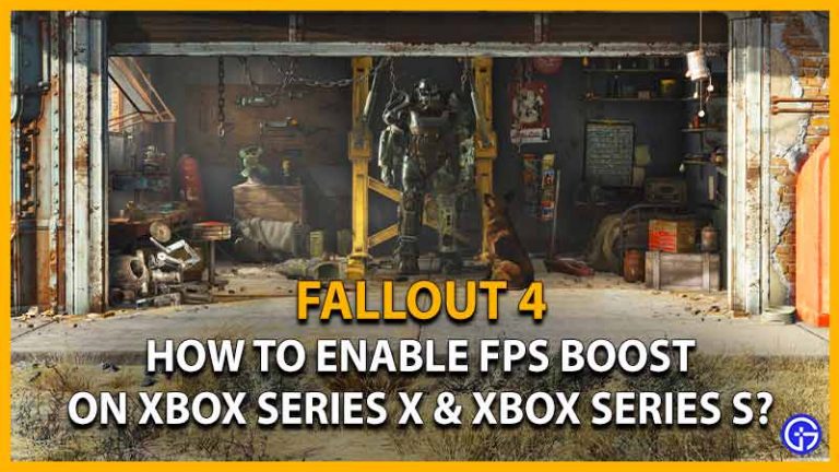 Fallout 4: How To Enable FPS Boost On Xbox Series X & Xbox Series S