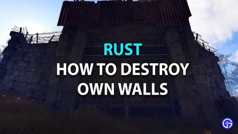 Rust: How To Destroy Your Own Walls (2021) | Gamer Tweak
