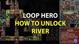 Loop Hero: How To Unlock River Card & Tile Combinations