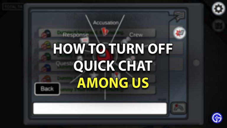 How To Turn Off Quick Chat Feature In Among Us | Disable Quickchat
