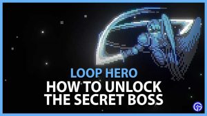 Loop Hero: How To Unlock The Secret Boss - Gamer Tweak