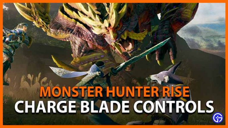 Monster Hunter Rise Charge Blade Controls - Gamer Tweak