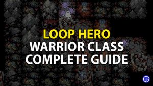 The Complete Warrior Class Guide For Loop Hero